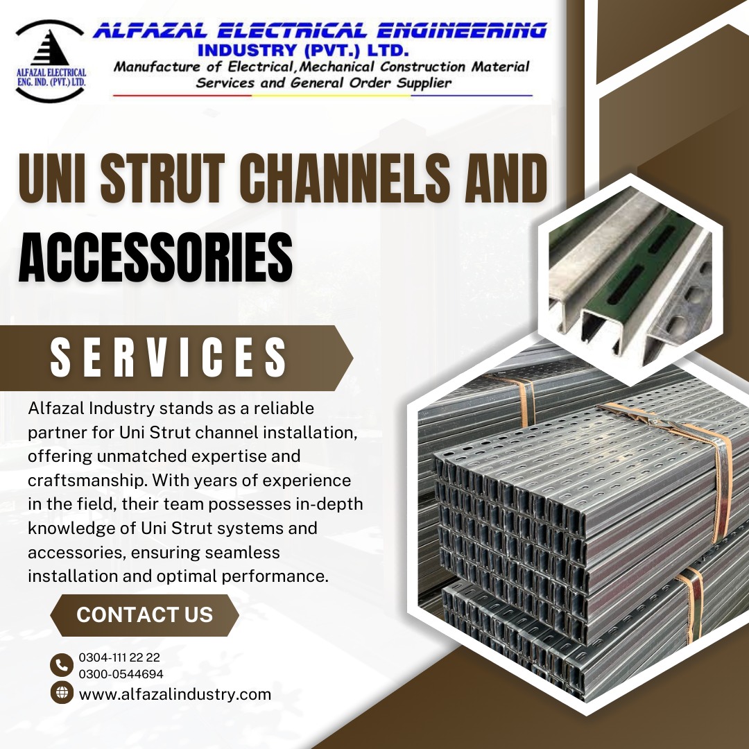 UNI STRUT CHANNELS AND ACCESSORIES: ALFAZAL INDUSTRY